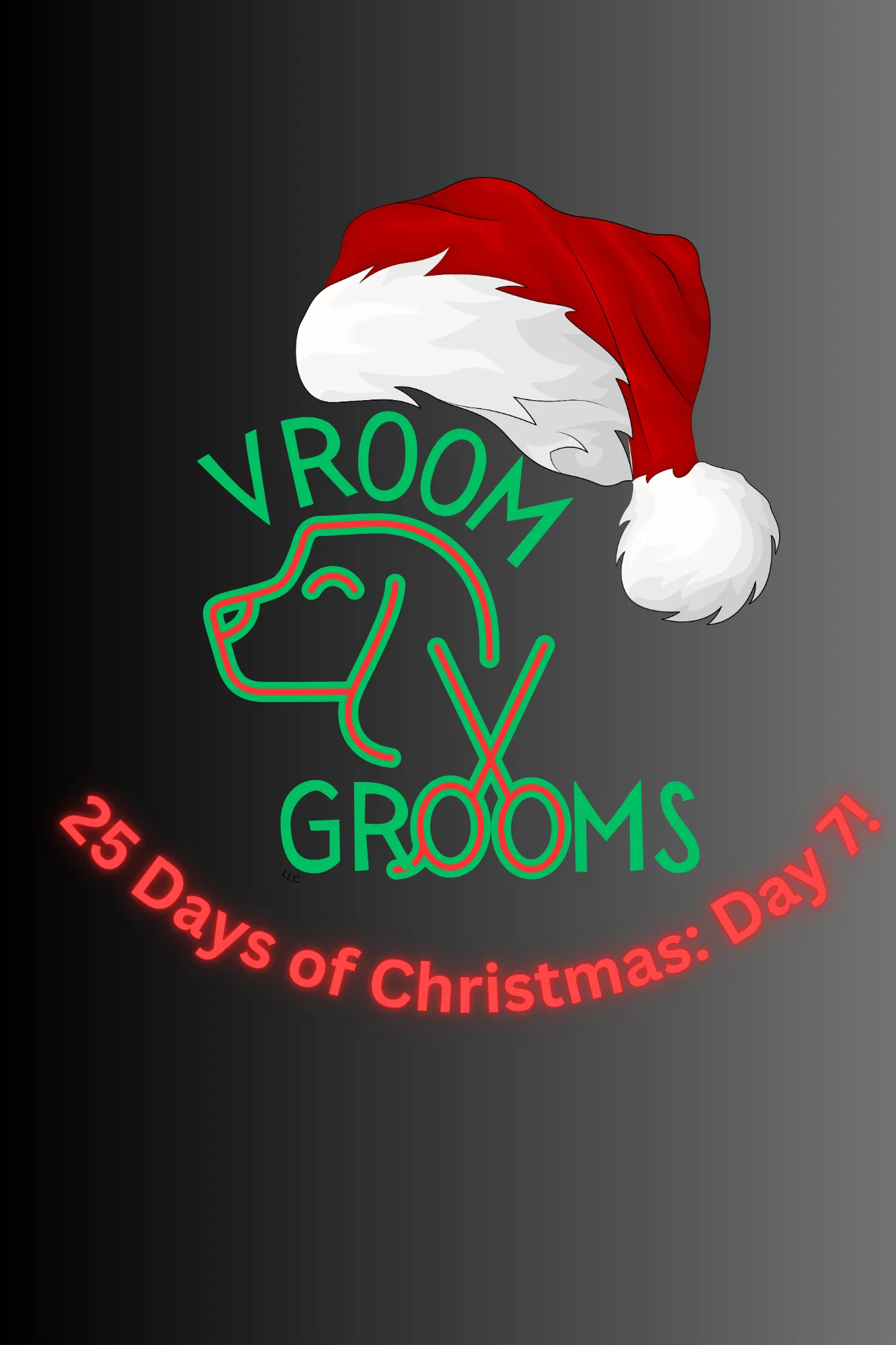 🎄 25 Days of Christmas: Day 7! 🎅🎁 Vroom Grooms, LLC